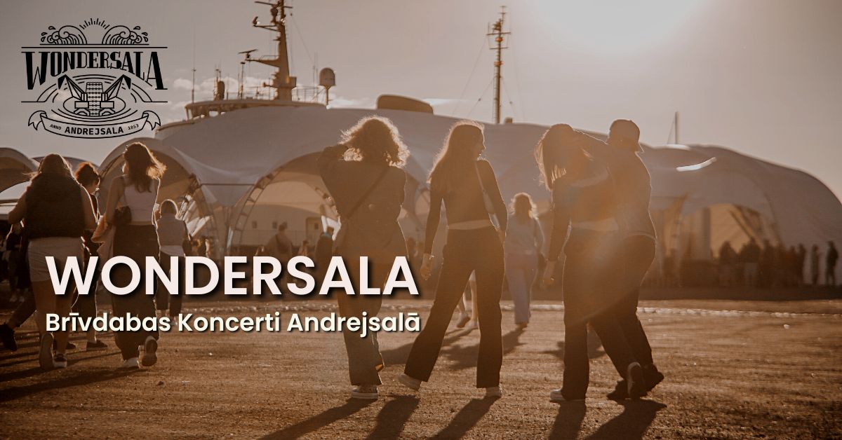 Wondersala - Brīvdabas Pasākumi Rīgā | Wondersala - Pasākumi Andrejsalā
